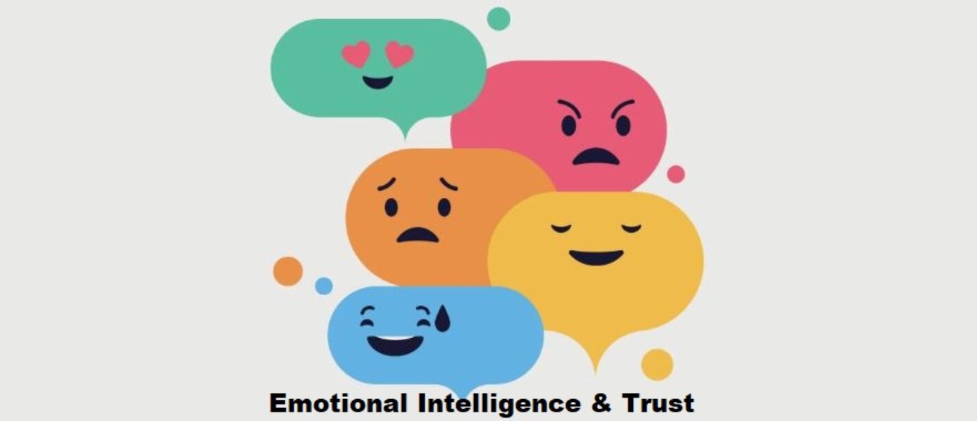 THE ART OF EMOTIONAL INTELLIGENCE AND TRUST: CULTIVATING STRONGER ...